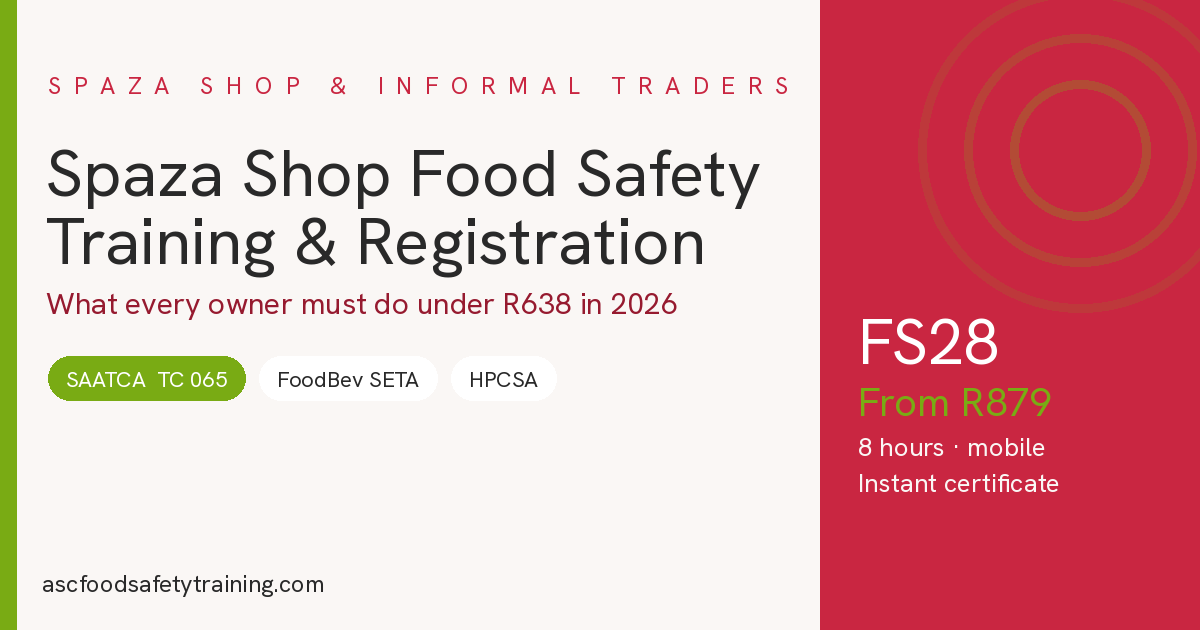Spaza Shop Food Safety Training and Registration in 2026: The Complete ...